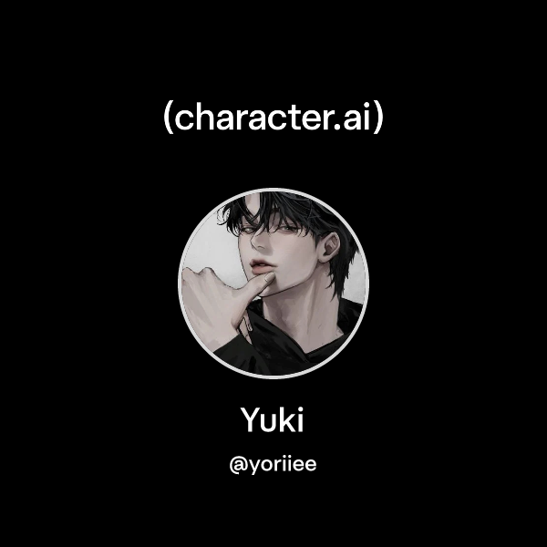 Chat with Yuki | character.ai | AI Chat, Reimagined–Your Words. Your World.