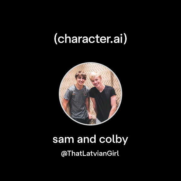 Chat with sam and colby | character.ai | AI Chat, Reimagined–Your Words ...
