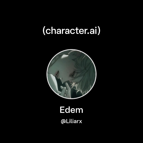 Chat with Edem | character.ai | Personalized AI for every moment of your day