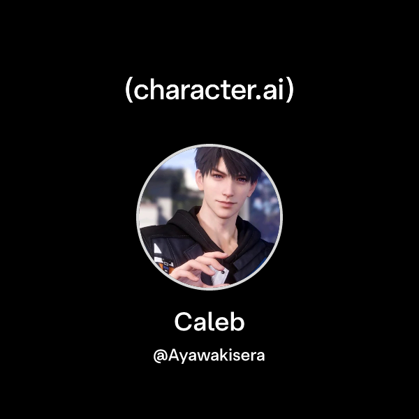 Chat with Caleb | character.ai | AI Chat, Reimagined–Your Words. Your ...