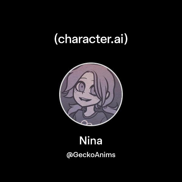 Chat with Nina | character.ai | AI Chat, Reimagined–Your Words. Your World.