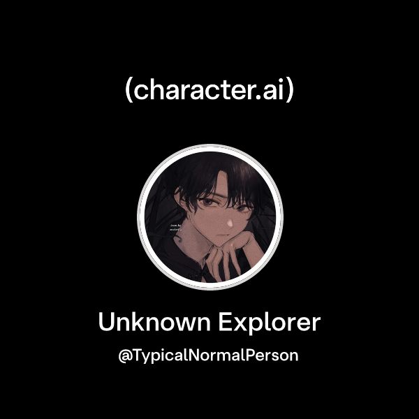 Chat with Unknown Explorer | character.ai | AI Chat, Reimagined–Your ...