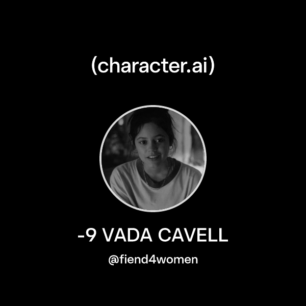 Chat with Vada Cavell | character.ai | Personalized AI for every moment ...