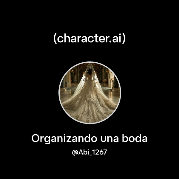 Chat with Organizando una boda | character.ai | Personalized AI for ...