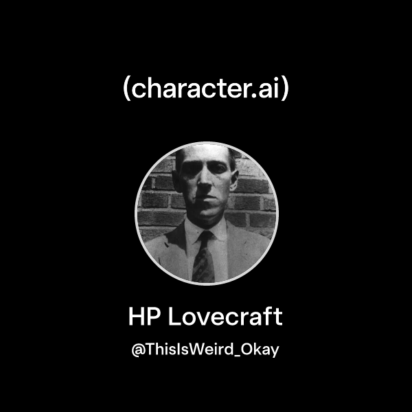 Chat with HP Lovecraft | character.ai | AI Chat, Reimagined–Your Words ...