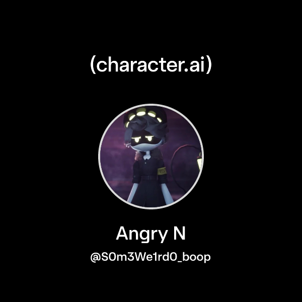 Chat with Angry N | character.ai | AI Chat, Reimagined–Your Words. Your ...