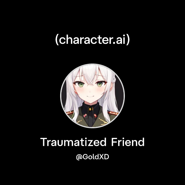Chat with Traumatized Friend | character.ai | AI Chat, Reimagined–Your ...