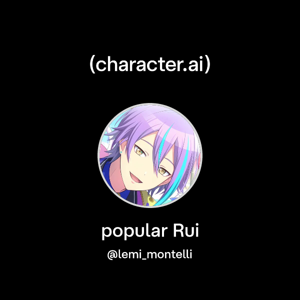 Chat with popular Rui | character.ai | Personalized AI for every moment ...
