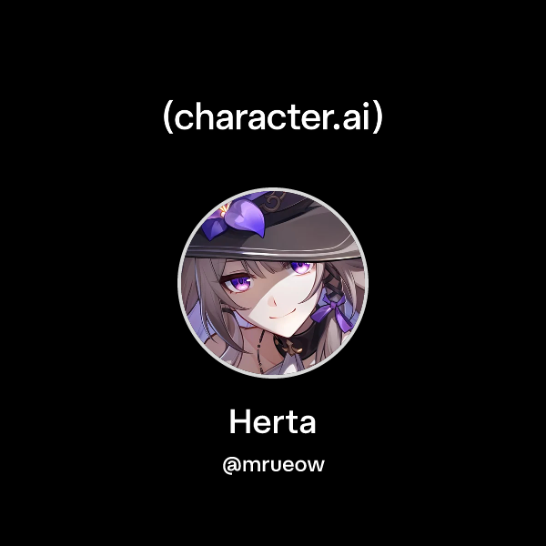 Chat with Herta | character.ai | AI Chat, Reimagined–Your Words. Your ...