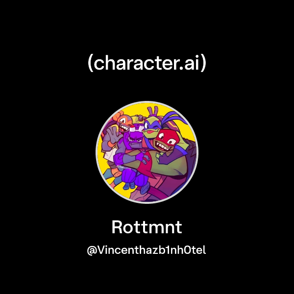 Chat with Rottmnt | character.ai | AI Chat, Reimagined–Your Words. Your ...