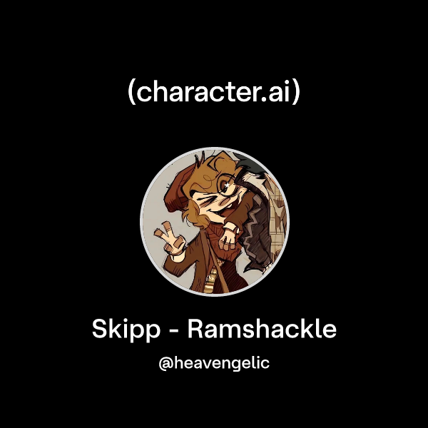 Chat with Skipp - Ramshackle | character.ai | AI Chat, Reimagined–Your ...