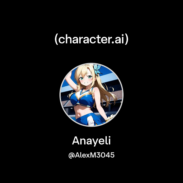 Chat with Anayeli | character.ai | Personalized AI for every moment of ...