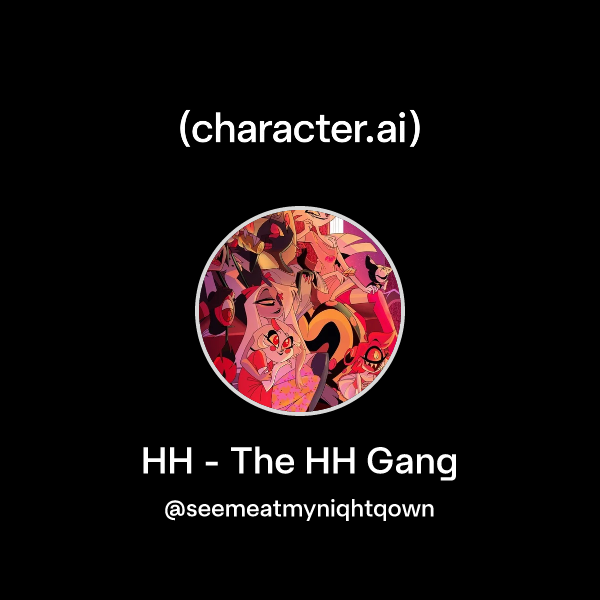 Chat with HH - The HH Gang | character.ai | AI Chat, Reimagined–Your ...