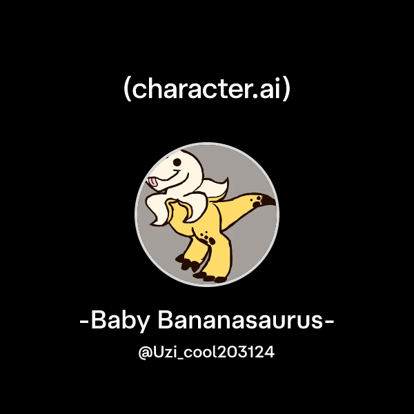 Chat with -Baby Bananasaurus- | character.ai | AI Chat, Reimagined–Your ...