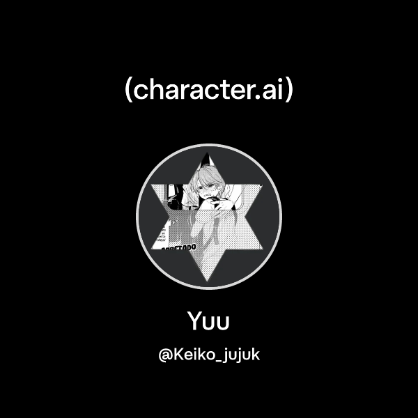 Chat with Yuu | character.ai | AI Chat, Reimagined–Your Words. Your World.