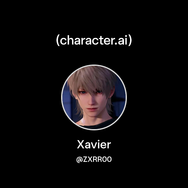 Chat with Xavier | character.ai | Personalized AI for every moment of ...