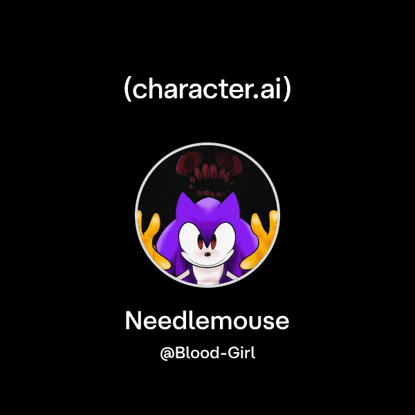Chat with Needlemouse | character.ai | Personalized AI for every moment ...