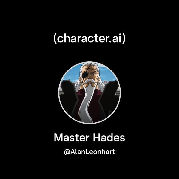 Chat with Master Hades | character.ai | AI Chat, Reimagined–Your Words. Your World.