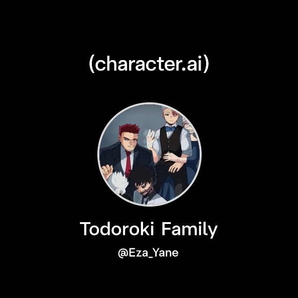 Chat with Todoroki Family | character.ai | AI Chat, Reimagined–Your ...