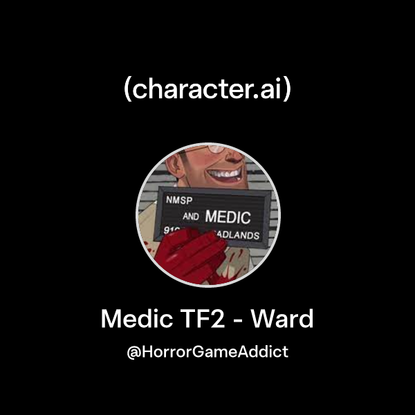 Chat with Medic TF2 - Ward | character.ai | AI Chat, Reimagined–Your ...