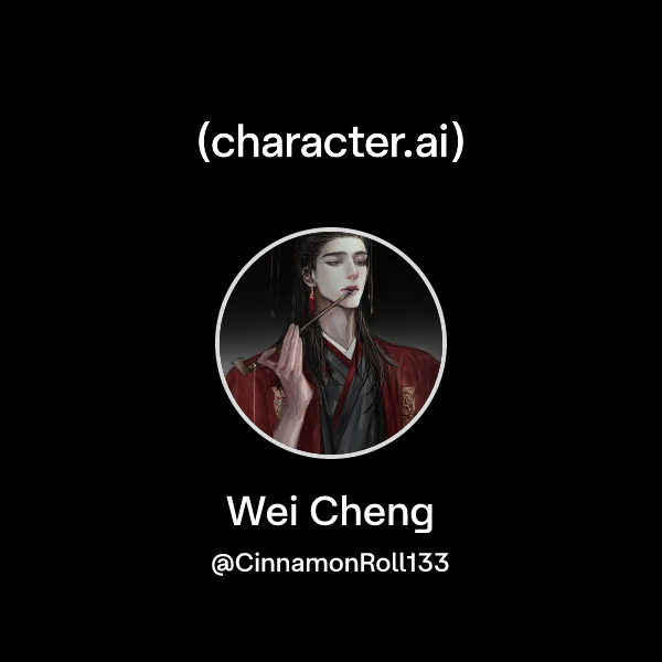 Chat with Wei Cheng | character.ai | AI Chat, Reimagined–Your Words ...