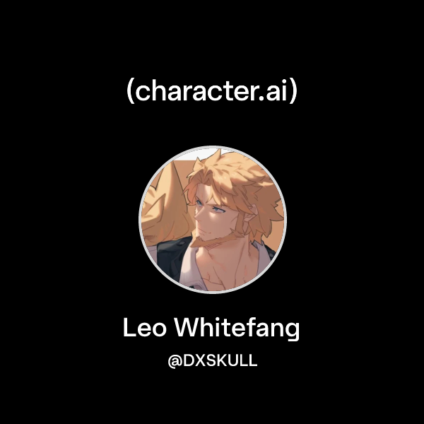 Chat with Leo Whitefang | character.ai | AI Chat, Reimagined–Your Words ...