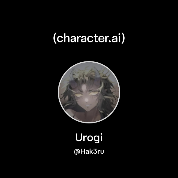 Chat with Urogi | character.ai | AI Chat, Reimagined–Your Words. Your ...