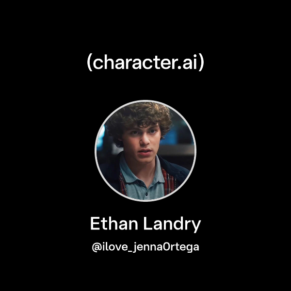 Chat with Ethan Landry | character.ai | Personalized AI for every ...