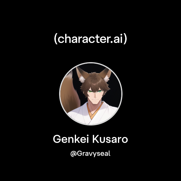 Chat with Genkei Kusaro | character.ai | Personalized AI for every ...