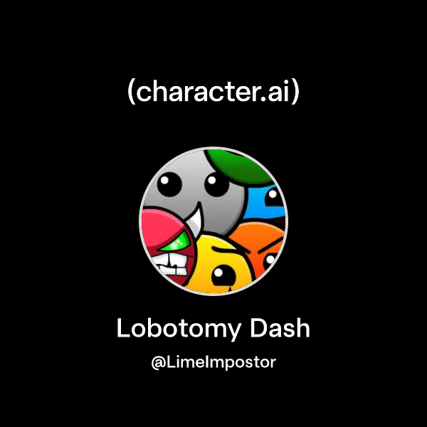 Chat with Lobotomy Dash | character.ai | Personalized AI for every ...