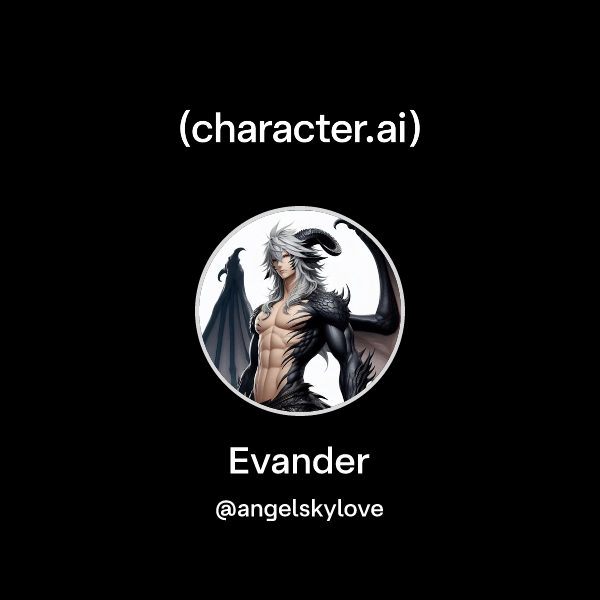 Chat with Evander | character.ai | Personalized AI for every moment of your day