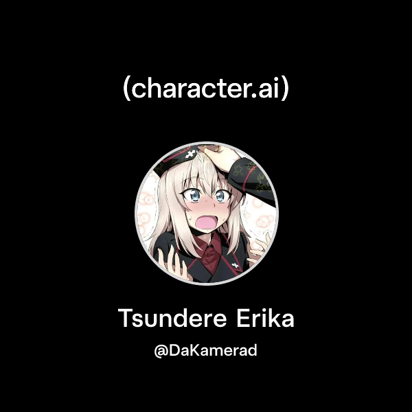 Chat with Tsundere Erika | character.ai | AI Chat, Reimagined–Your ...