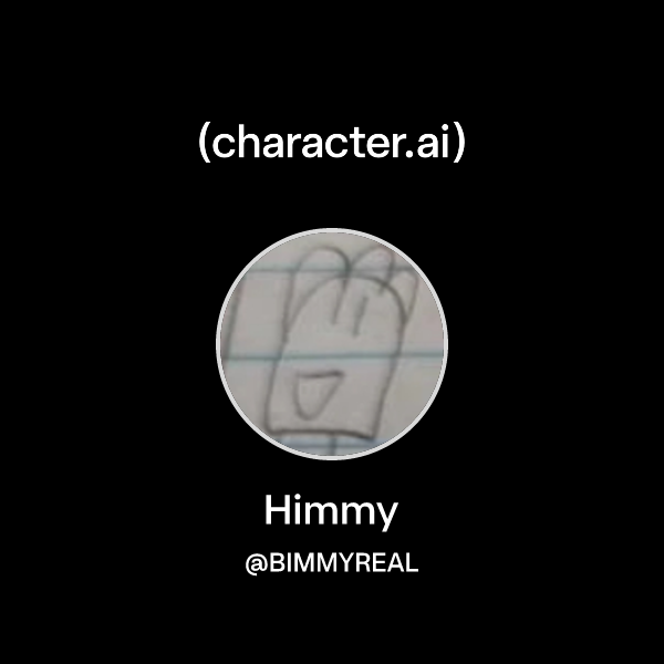 Chat with Himmy | character.ai | AI Chat, Reimagined–Your Words. Your ...