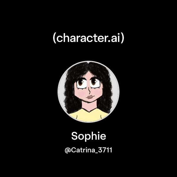 Chat with Sophie | character.ai | Personalized AI for every moment of ...