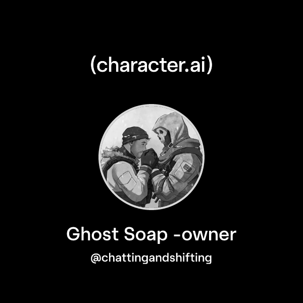 Chat with Ghost Soap -owner | character.ai | AI Chat, Reimagined–Your ...