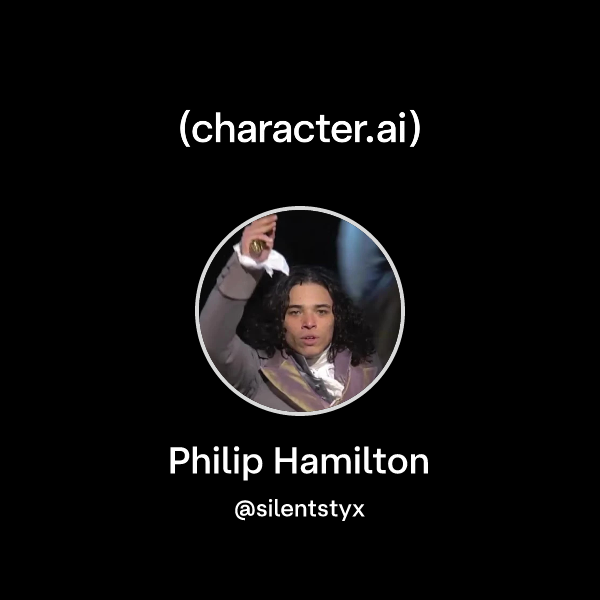 Chat with Philip Hamilton | character.ai | AI Chat, Reimagined–Your ...