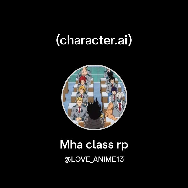Chat with Mha class rp | character.ai | AI Chat, Reimagined–Your Words ...