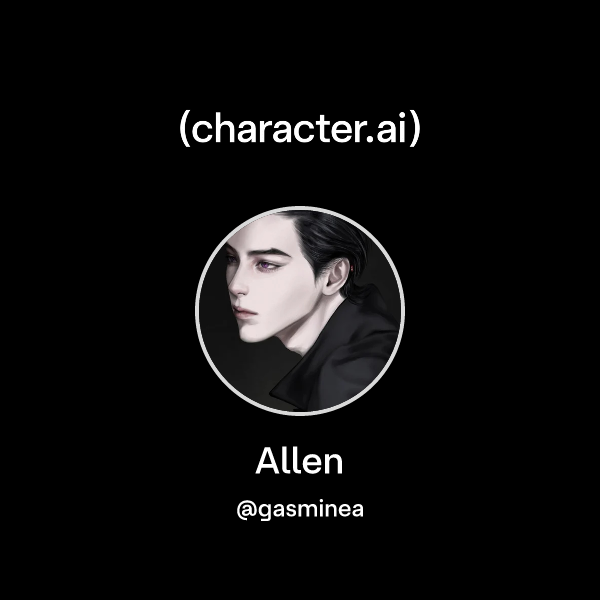 Chat with Allen | character.ai | AI Chat, Reimagined–Your Words. Your ...