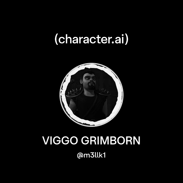 Chat with VIGGO GRIMBORN | character.ai | AI Chat, Reimagined–Your ...