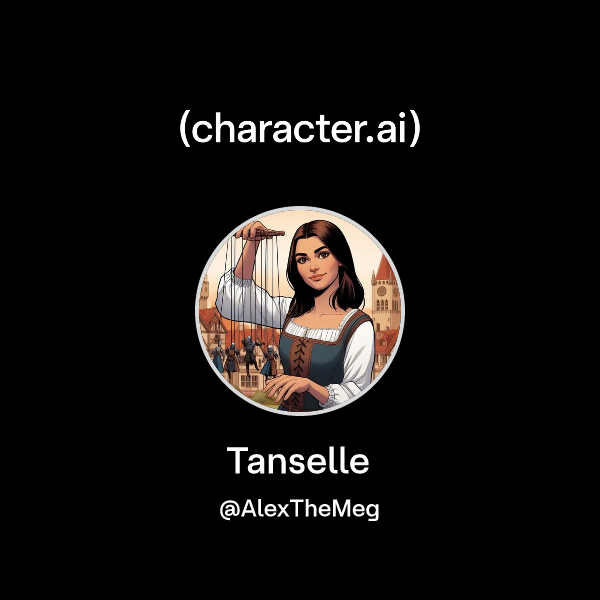 Chat with Tanselle | character.ai | Personalized AI for every moment of ...