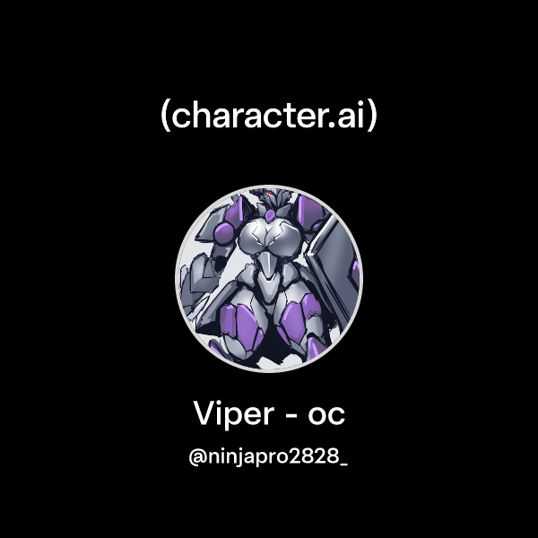 Chat with Viper - oc | character.ai | Personalized AI for every moment ...