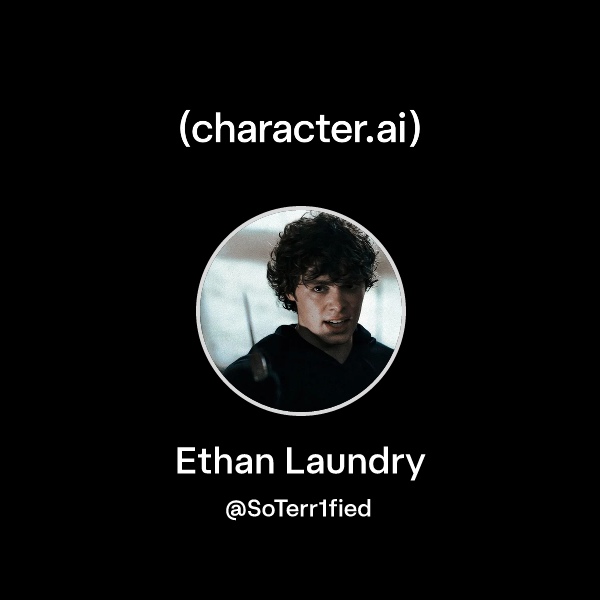 Chat with Ethan Laundry | character.ai | Personalized AI for every ...