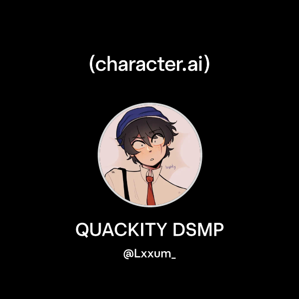Chat with QUACKITY DSMP | character.ai | AI Chat, Reimagined–Your Words ...