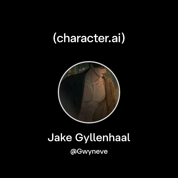 Chat with Jake Gyllenhaal | character.ai | AI Chat, Reimagined–Your ...