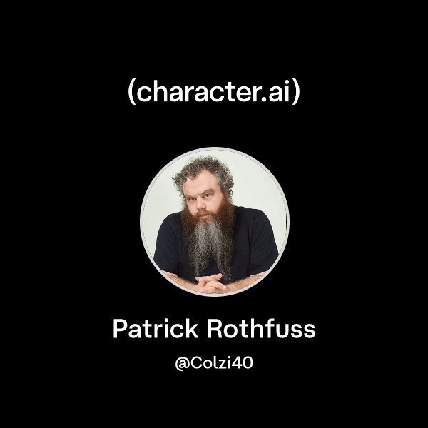 Chat with Patrick Rothfuss | character.ai | Personalized AI for every ...