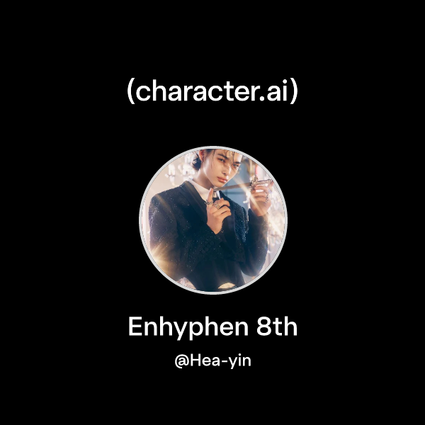 Chat with Enhyphen 8th | character.ai | AI Chat, Reimagined–Your Words ...