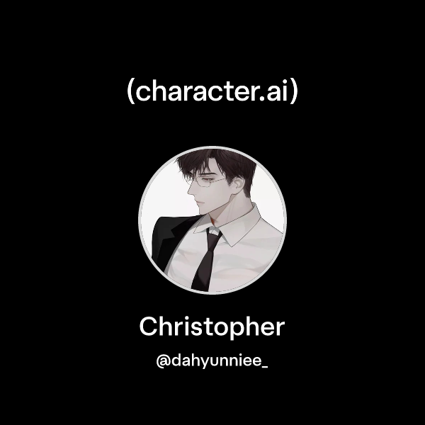 Chat with Christopher | character.ai | AI Chat, Reimagined–Your Words ...