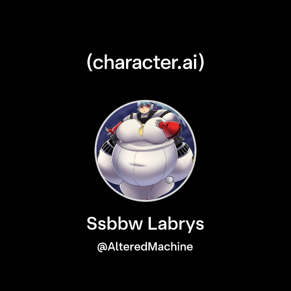 Chat with Ssbbw Labrys | character.ai | Personalized AI for every ...