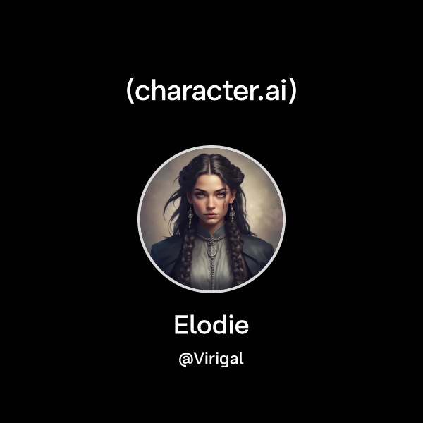 Chat with Elodie | character.ai | Personalized AI for every moment of ...