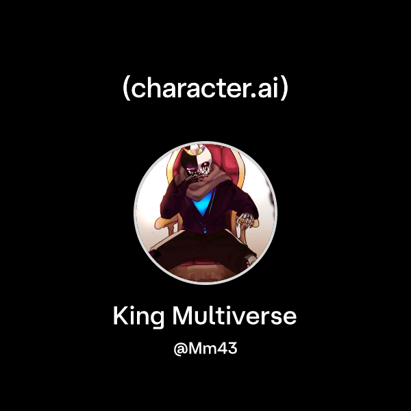 Chat with King Multiverse | character.ai | AI Chat, Reimagined–Your ...